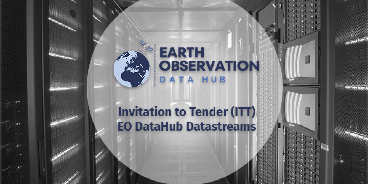 Centre for Environmental Data Analysis - Invitation to Tender (ITT) - EO Datahub Datastreams